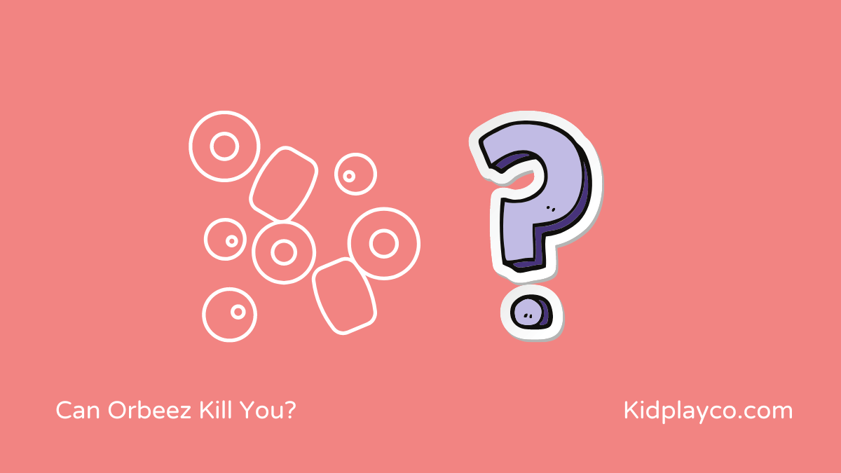 Can Orbeez Kill You? Potential Hazards Of Eating Orbeez!